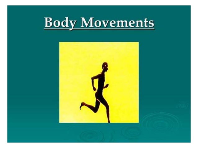 4.BODY MOVEMENT-PPT - Kendriya Vidyalaya Buxar.pptx