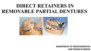 4. Direct Retainers and Indirect Retainers.pptx