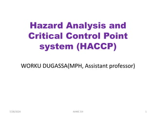 4. The_Hazard_Analysis_and_Critical_Control_Point_system_HACCP.pptx