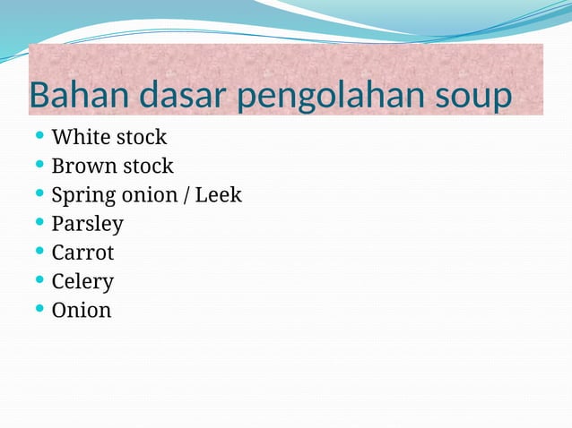 4. SOUP.pptx materi soup kontinental kuliner | PPT