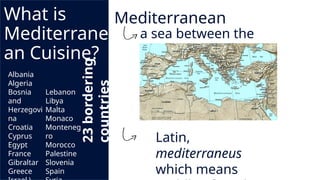 4. Mediterranean INTERNATIONAL CUISINE.pptx