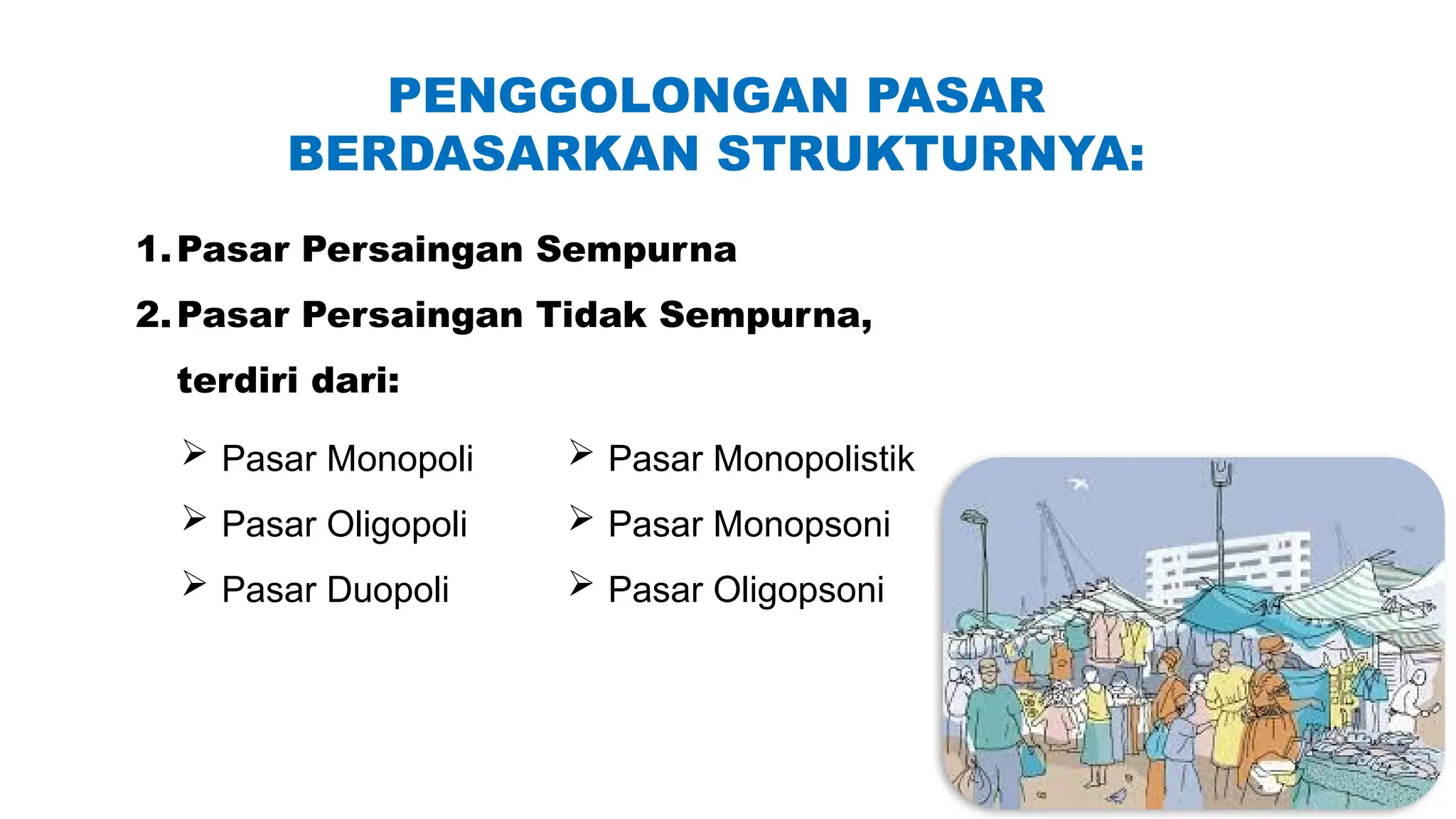 Materi Ekonomi kelas 10 PASAR dan Macam-macamnya | PPTX