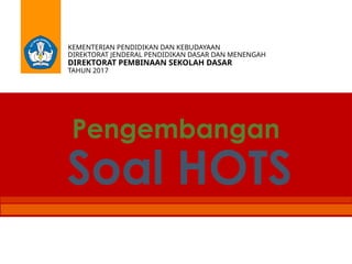 4.2.1-PPT-Penyusunan-Soal-HOTS-SD (1).pptx