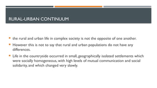 4. RURAL-URBAN CONTRASTS AND CONTINUUM.pptx