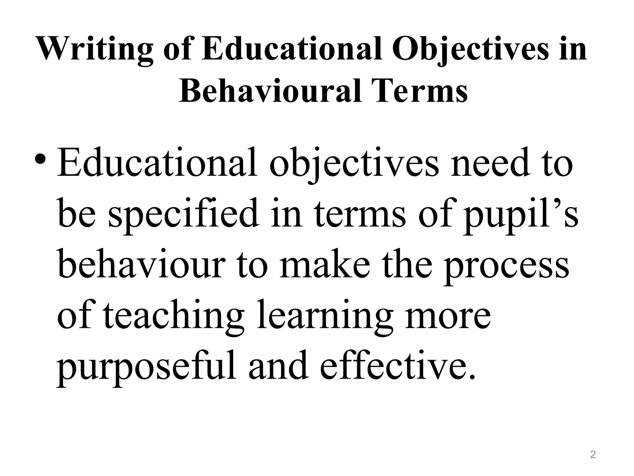 4.Writing Educational Objectives in Behavioural tem.ppt