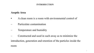 Designing of Aseptic Area and Clean Area Classification | PPTX