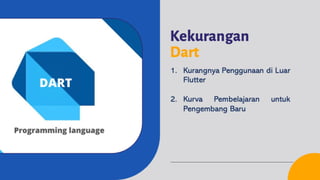 Pemrograman Aplikasi Mobile - 4 Pemrograman Dart | PPT