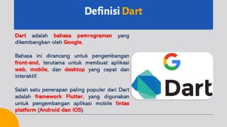 Pemrograman Aplikasi Mobile - 4 Pemrograman Dart | PPT