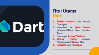 Pemrograman Aplikasi Mobile - 4 Pemrograman Dart | PPT