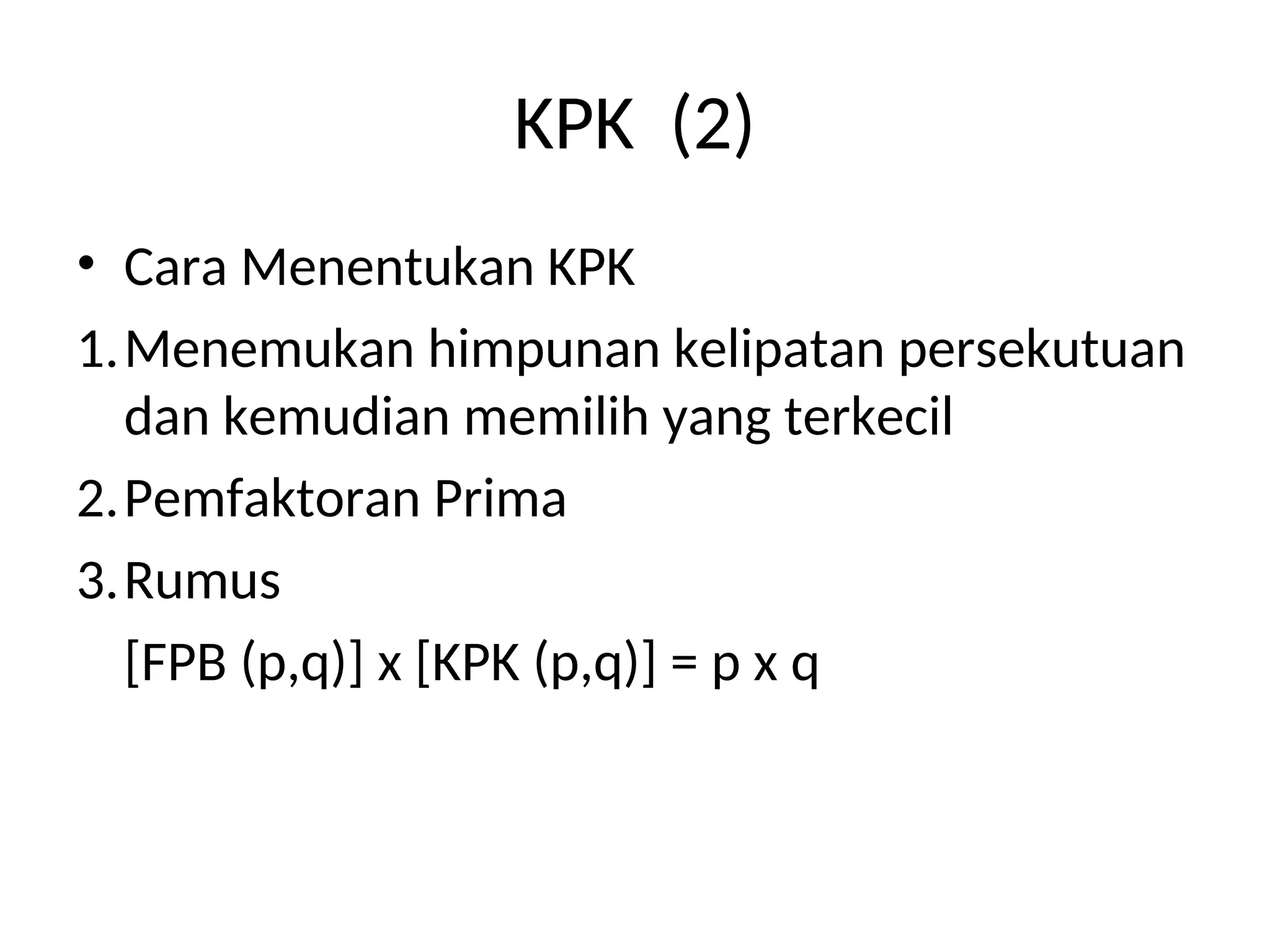 Materi Faktor Persekutuan Besar-dan-KPK.ppt