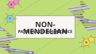 4.-NON-MENDELIAN-PATTERNS-OF-INHERITANCE.pptx