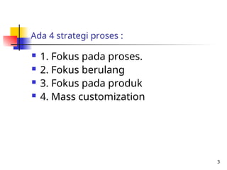 PROSES STRATEGI MANAJEMEN OPERASIONAL.ppt