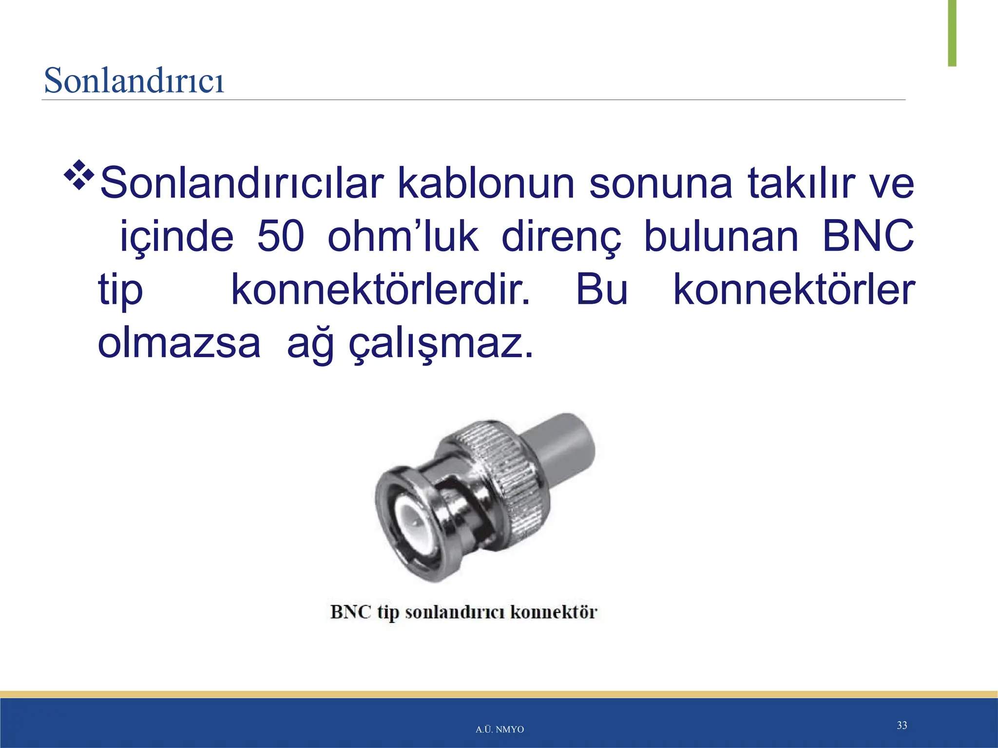 4. HAFTA Ağ Kabloları ağ temelleri dersi.pptx