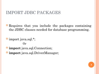 4. Database Connectivity using JDBC .ppt