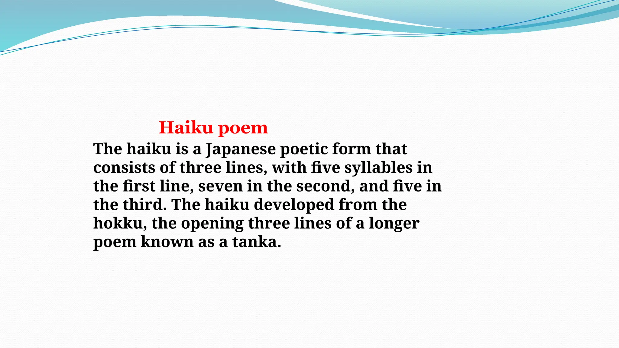 4.3 Haiku Poetry.pptx for students grade | PPTX