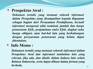 PROSEDUR PENAWARAN UMUM (GO PUBLIC) DI BURSA EFEK INDONESIA.pptx