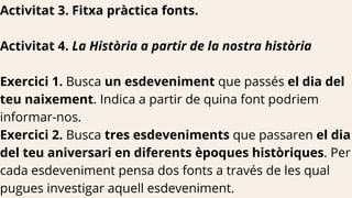 Les fonts històriques. Explicació i activitats | PDF