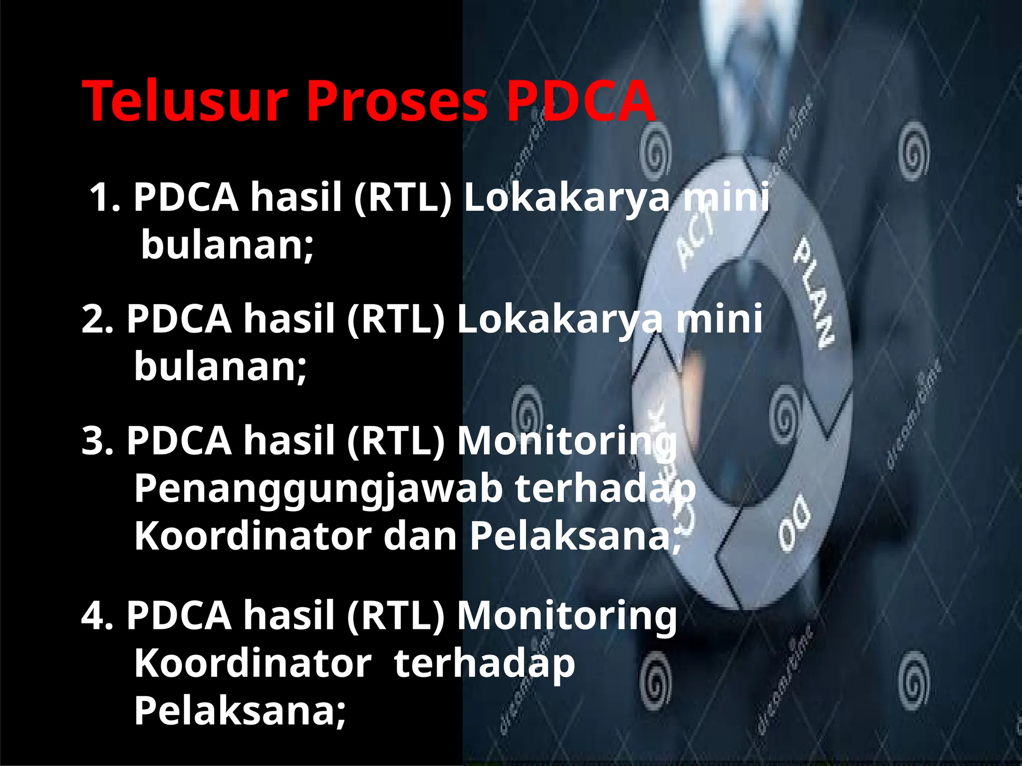 4. PP. Memahami Implementasi PDCA Sistem Manajemen Puskesmas (SMP) dalam Akreditasi Puskesmas.pptx