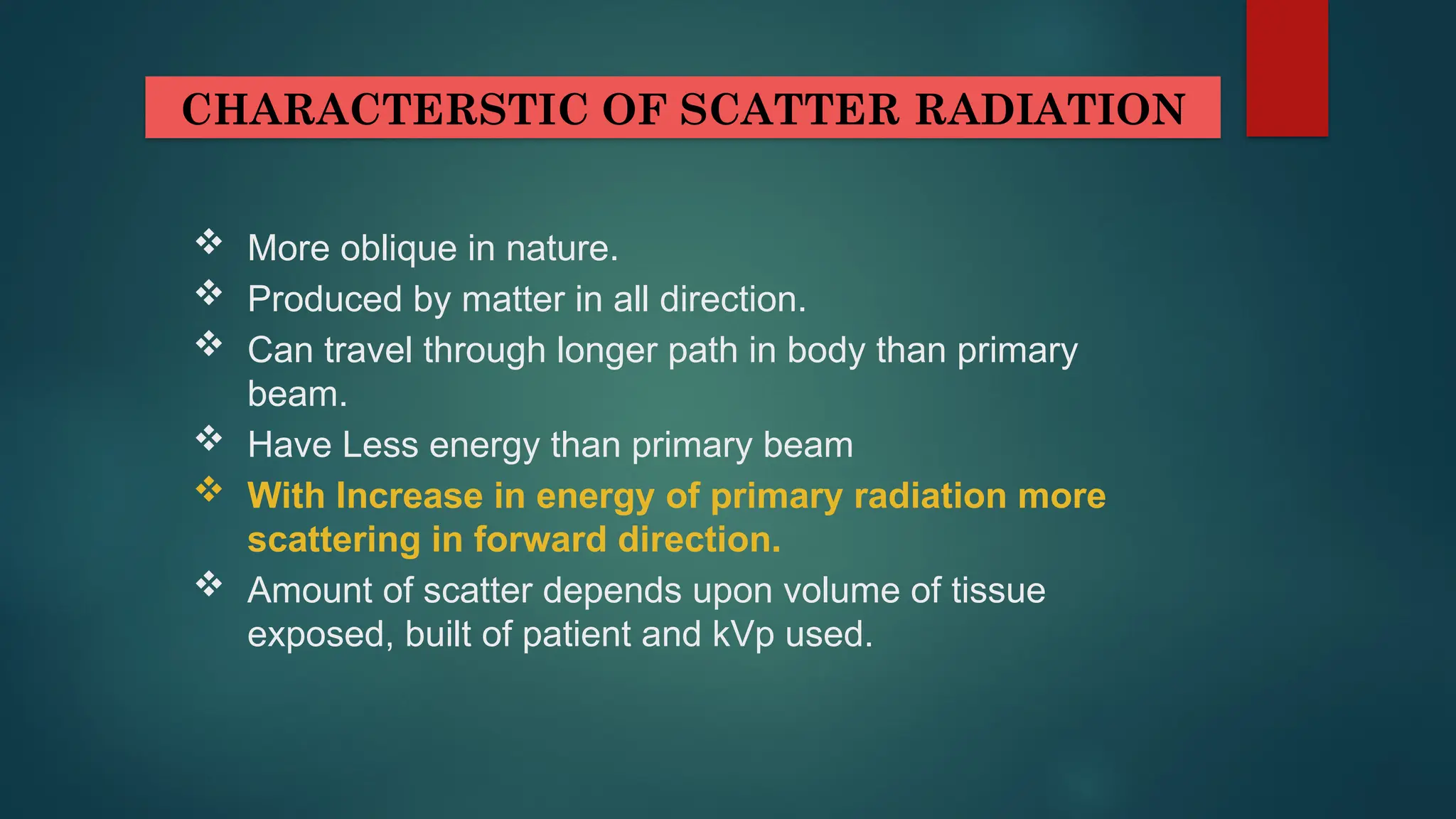 4.SCATTER RADIATION.pptx BY Ravindra Kumar.pptx