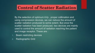 4.SCATTER RADIATION.pptx BY Ravindra Kumar.pptx
