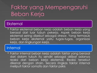 4. BEBAN KERJA, PENGERTIAN DAN JENIS BEBAN KERJA | PPTX