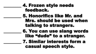 ORAL COMMUNICATION DIFFERENT TYPES OF SPEECH STYLES.pptx