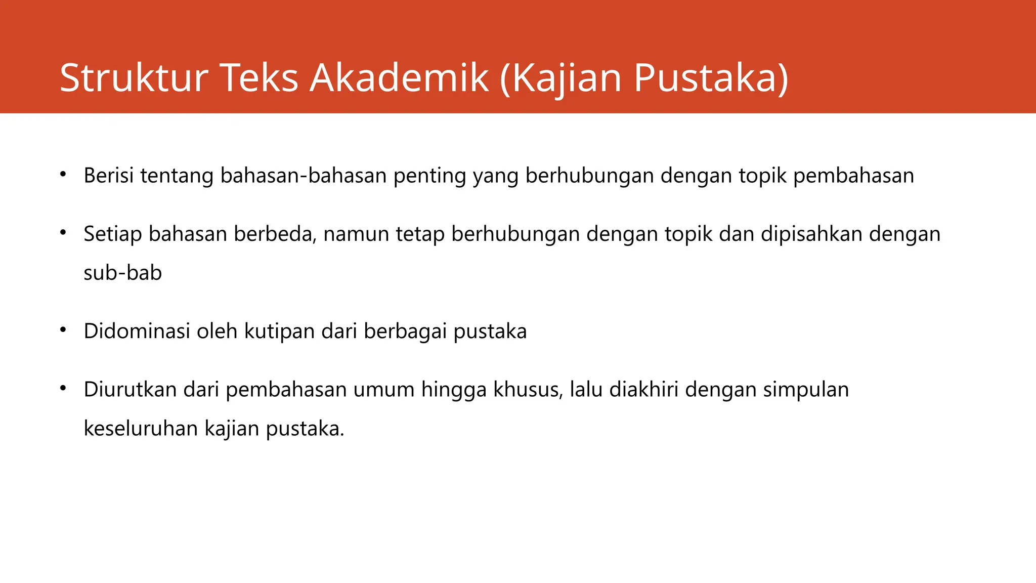 4. MATERI PERTEMUAN KE-4 (STRUKTUR TEKS AKADEMIK).pptx