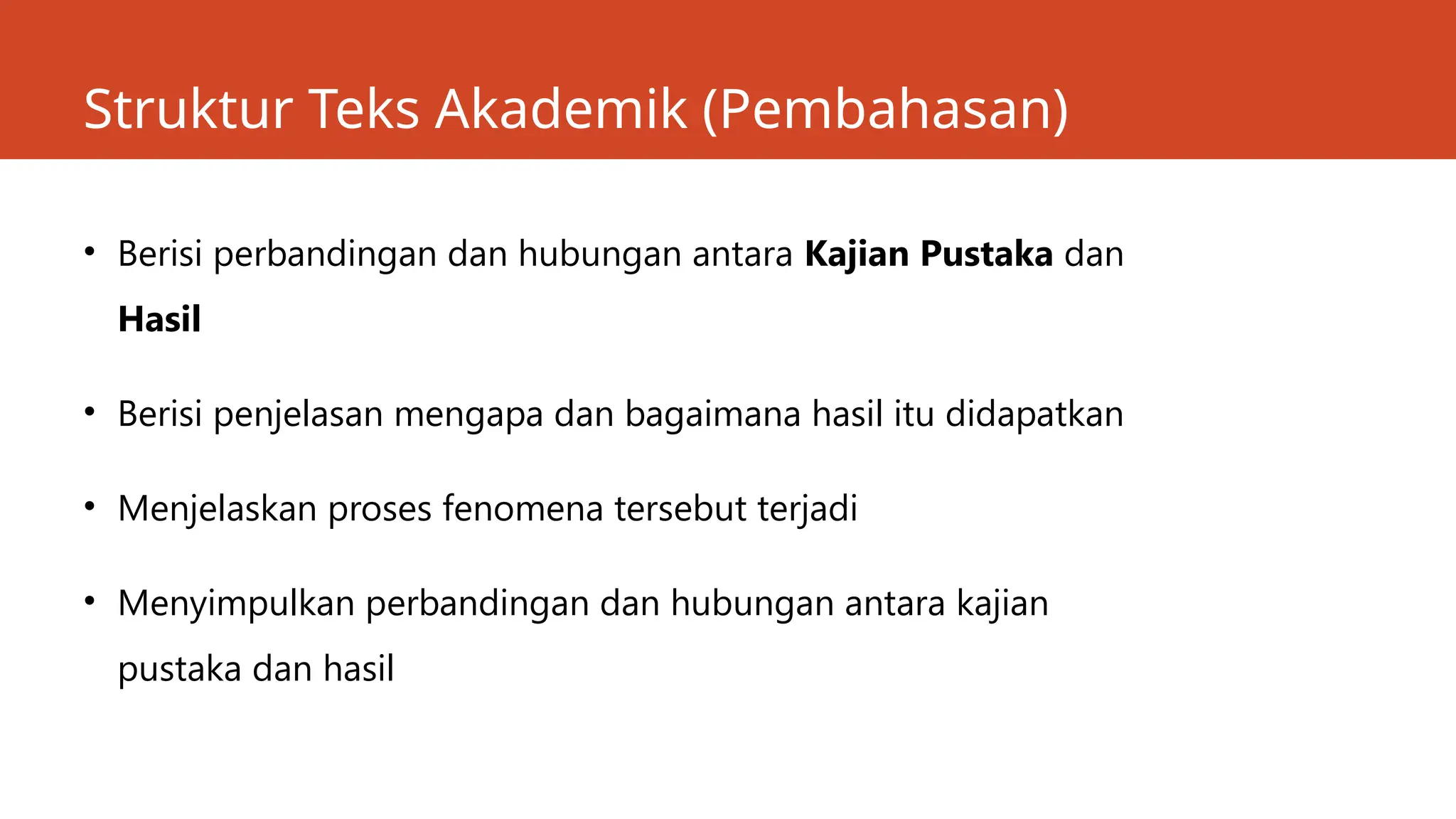4. MATERI PERTEMUAN KE-4 (STRUKTUR TEKS AKADEMIK).pptx