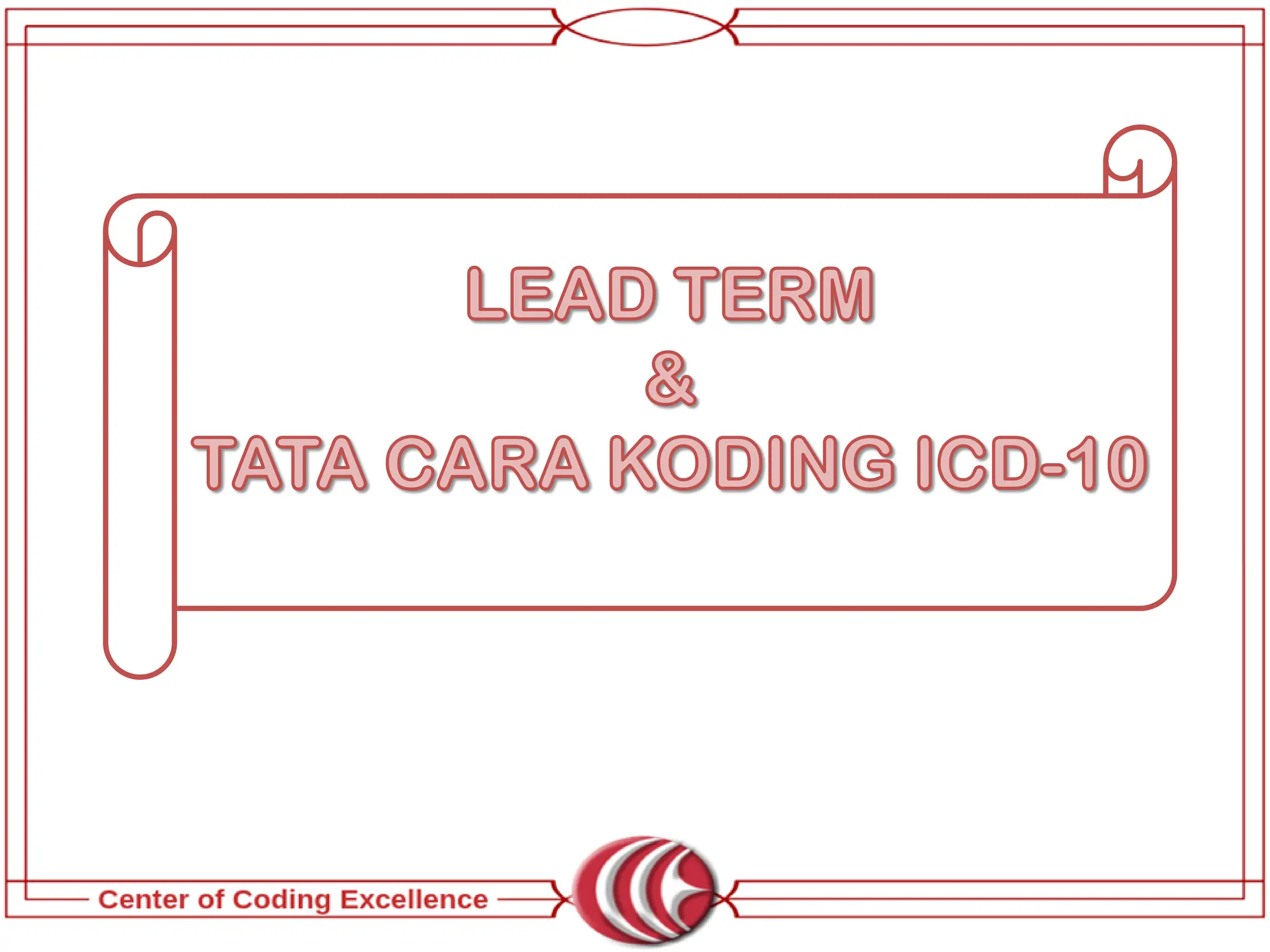 LEAD TERM & TATA CARA KODING ICD-10 DALAM INACBG | PDF