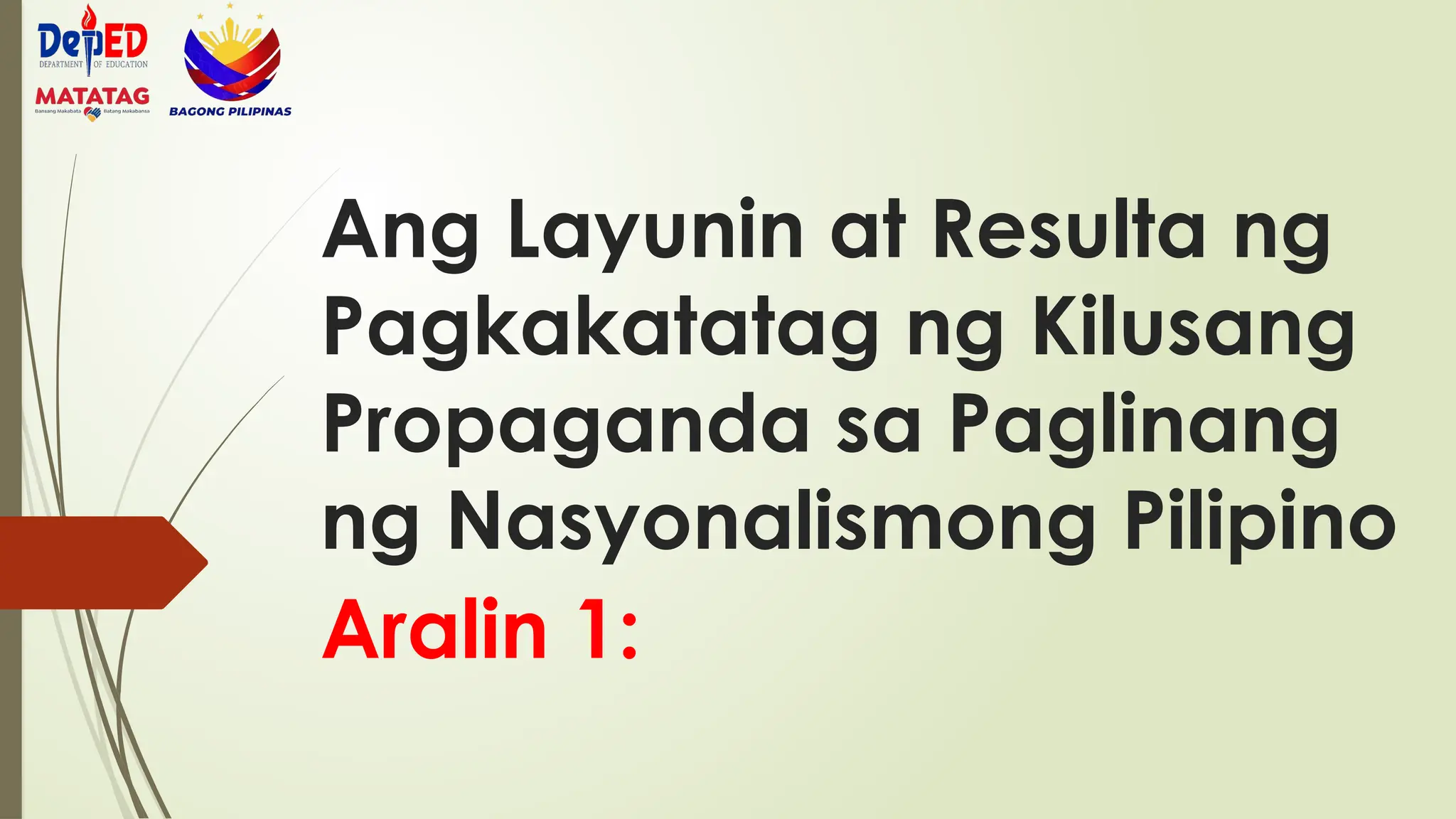 4.1 Ang Layunin at Resulta ng Pagkakatatag ng Kilusang.pptx