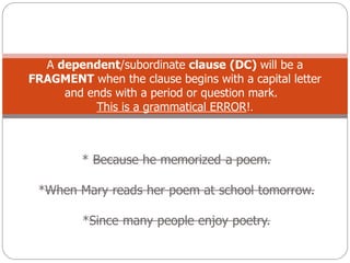 4. ENGLISH INDEPENDENT AND DEPENDENT CLAUSE W-2.ppt