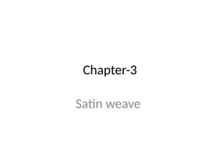 4. Satin fabric classification and uses in daily life | PPTX