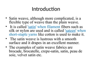 4. Satin fabric classification and uses in daily life | PPTX