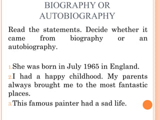 4. EGLISH4 BIOGRAPHY AUTOBIOGRAPHY W-3.ppt