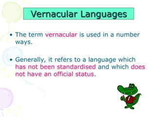 4.0 Linguistics Varieties, Multilingual Nations.ppt