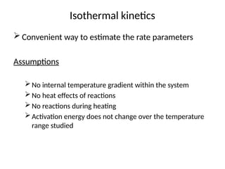 4.Isothermal & Non-Isothermal kinetics.pptx