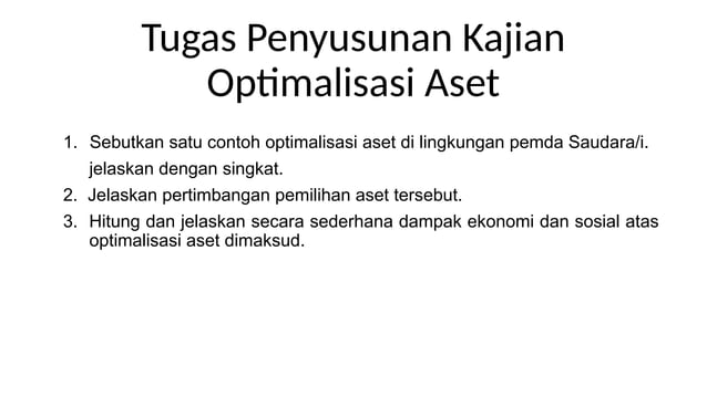 4. tugas penyusunan kajian optimalisasi bmd.pptx