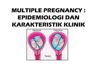 kehamilan ganda atau multople pregnancys | PPT