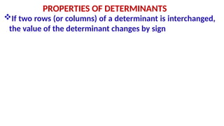 maticies 4.2 PROPERTIES OF DETERMINANTS.pptx