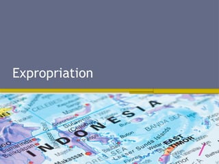Expropriation powerpoint very easy very nice | PPTX