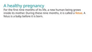 Keeping fetus healthy Year 8 Presentation | PPTX