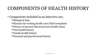 4. HISTORY AND CLINICAL INTERVIEW IN MEDICINE AND NURSING | PPTX
