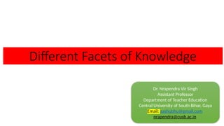 Facets of Knowledge including multiple facets of it | PDF