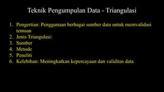 Teknik Pengumpulan Data Penelitian Kualitatif | PPT