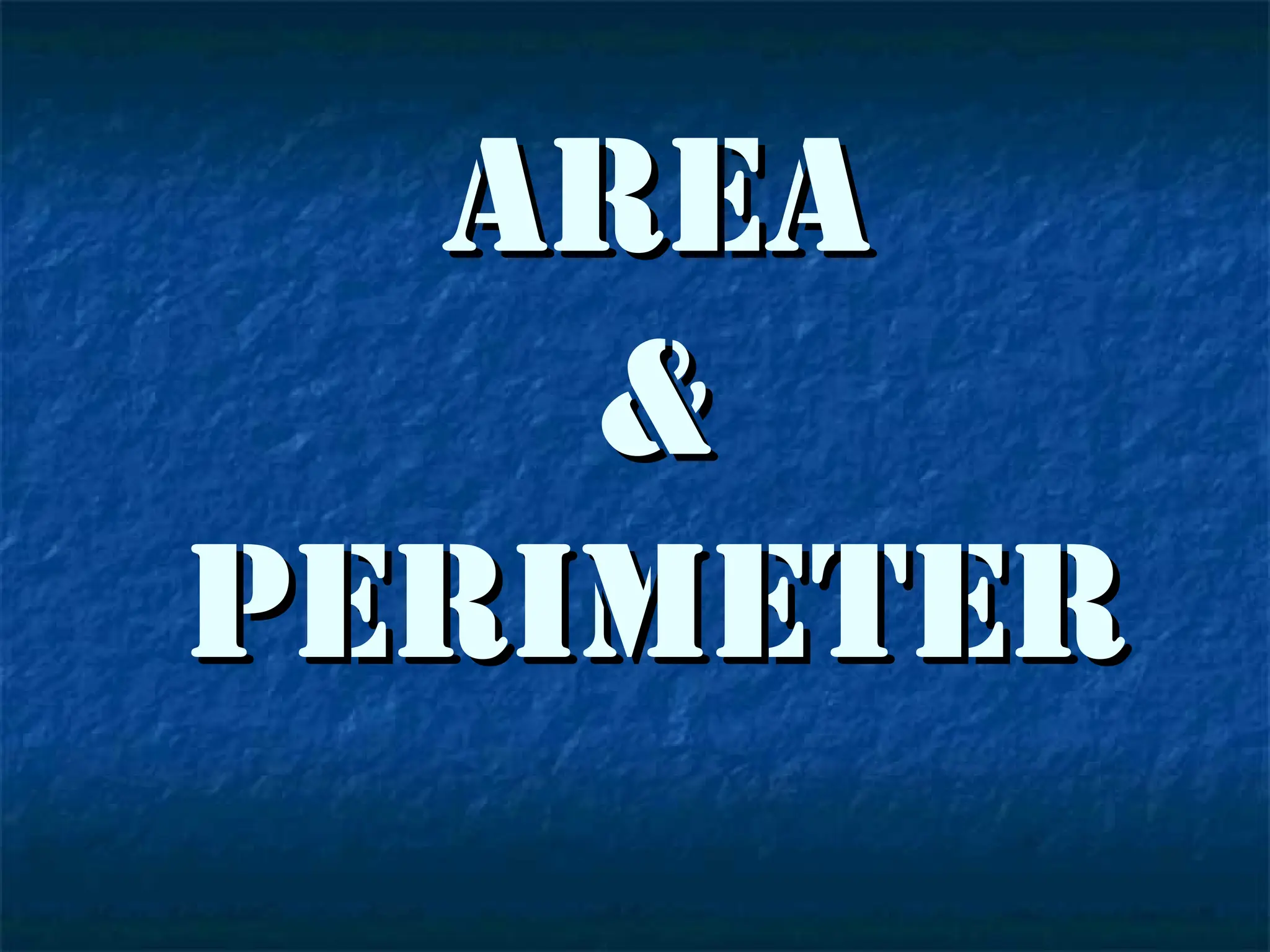 4.-Area-and-Perimeter formula and examples; | PPT