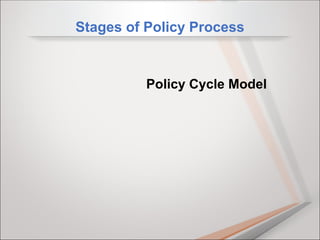 4.. Stages of policy process.ppt for edu | PPT