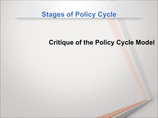 4.. Stages of policy process.ppt for edu | PPT