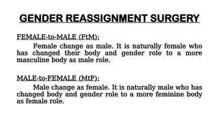 4. GENDER REASSIGNMENT SURGERY.pptx AHN 2 | PPTX