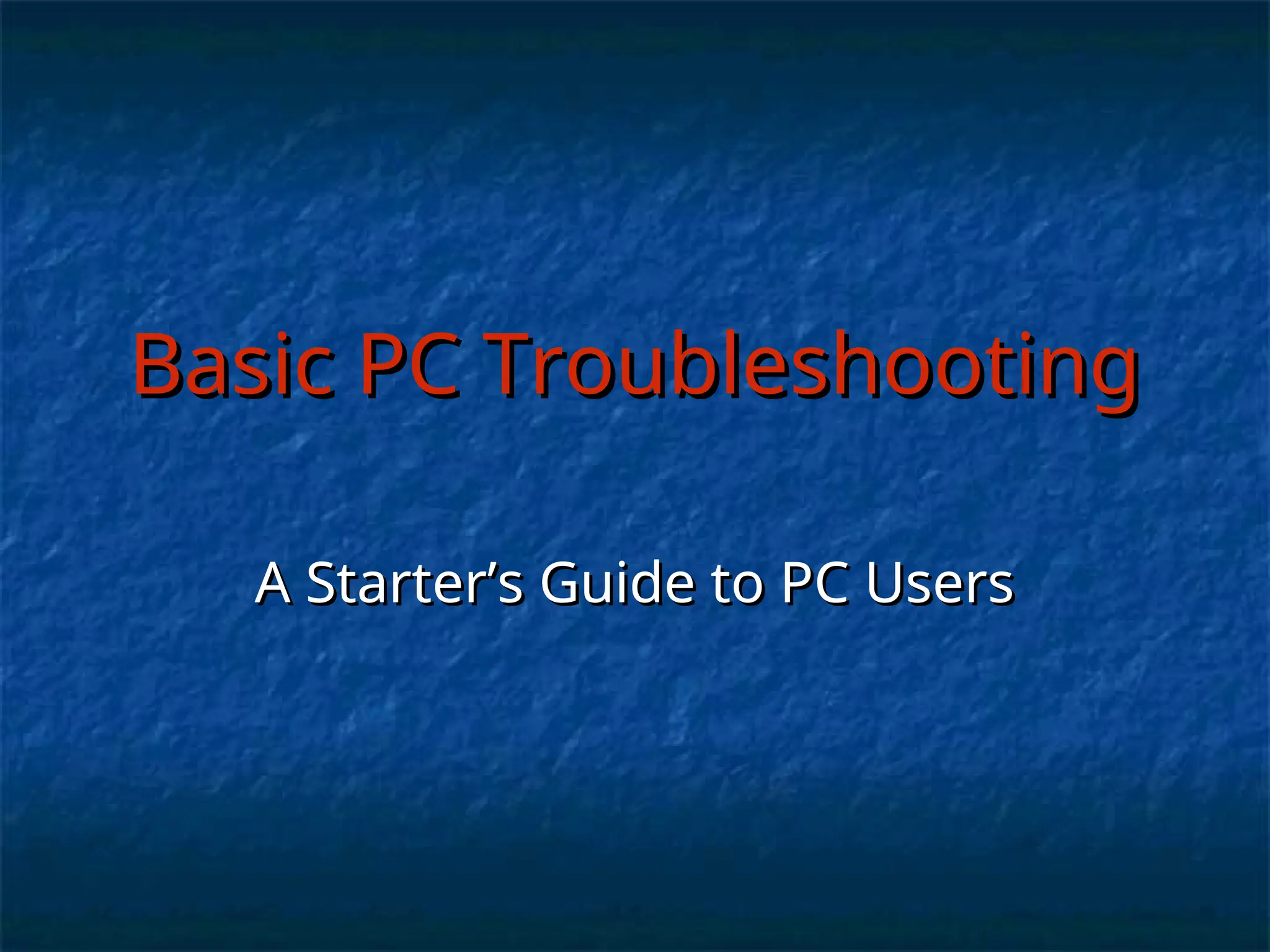 4. Basic-PC-Troubleshooting in Computer Systems Servicing.ppt