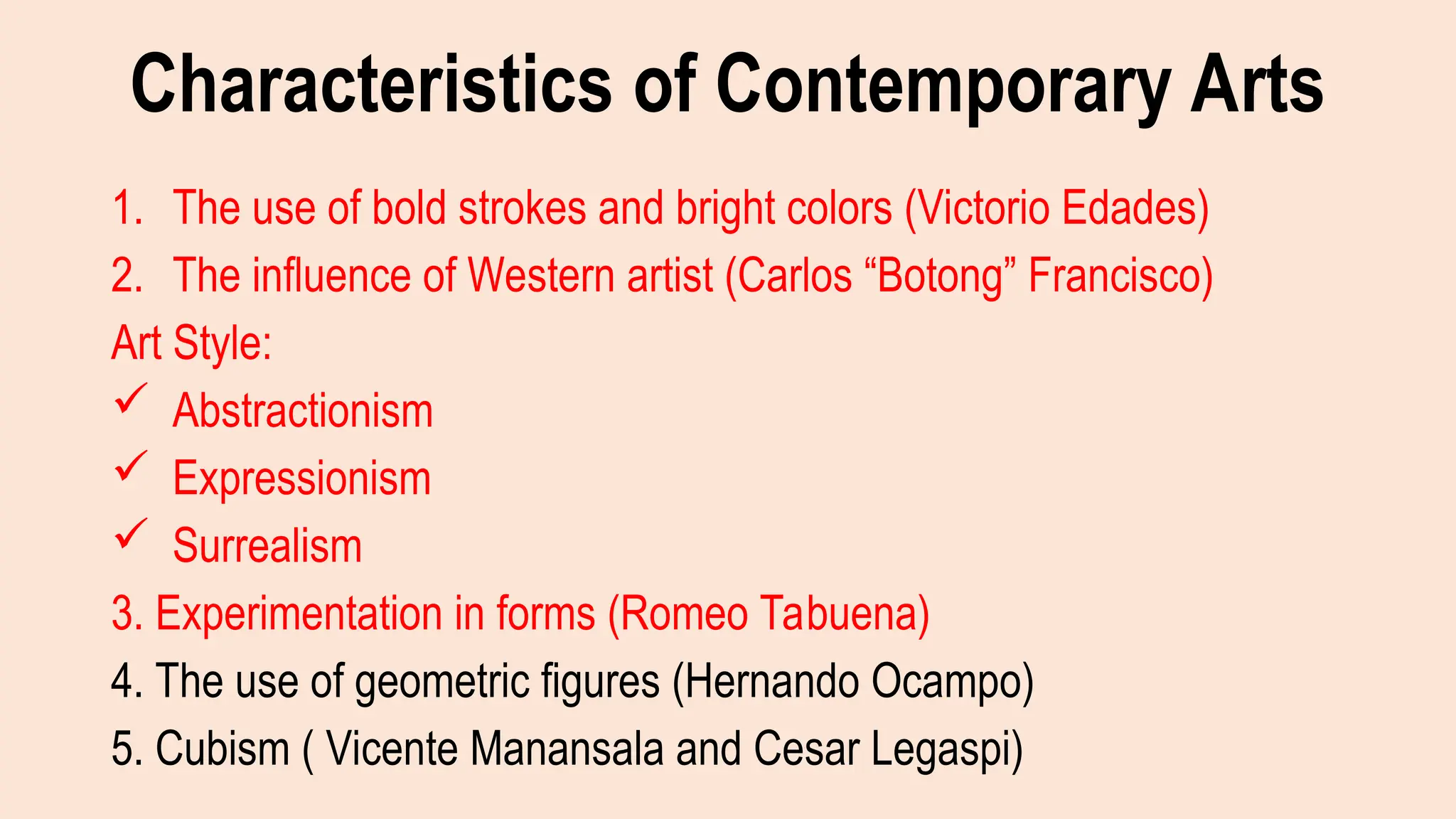 4.-Characteristics-of-Contemporary. PHILIPPINE CONTEMPORARY ARTS-Arts.ppt